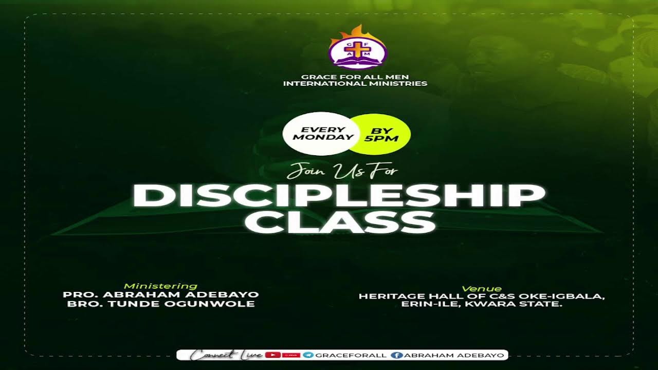 Discipleship Class Pro Abraham Adebayo Bro Tunde Ogunwole 20th March 2023 Youtube
