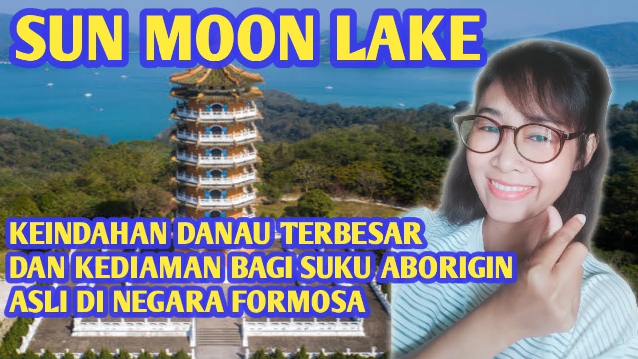 Sun moon Lake Taiwan | Danau terkenal di Taiwan |Danau Matahari Bulan ...