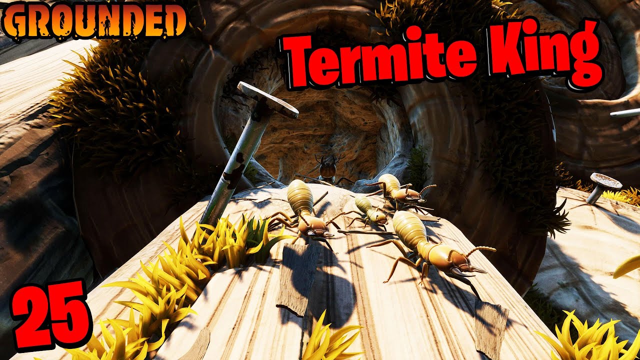 GROUNDED Ep25 "Termite King" with Akan22 - YouTube