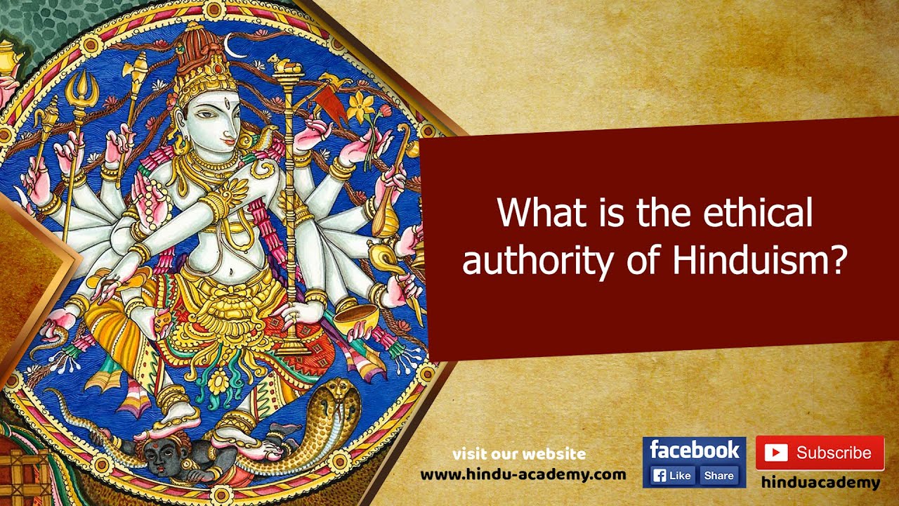 What is the ethical authority of Hinduism? - YouTube