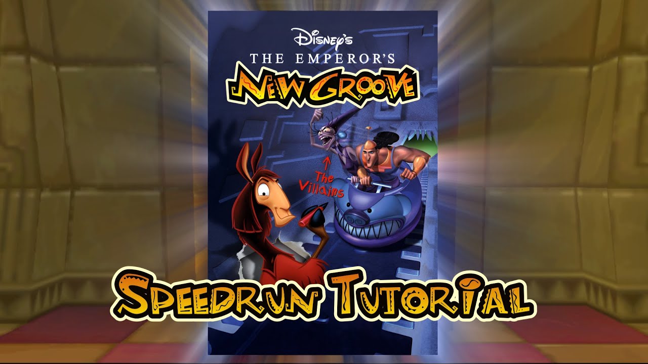 SPEEDRUN TUTORIAL: The Emperor's New Groove (Part 0 - GETTING STARTED / BASIC MOVEMENT/ UPWARPS ...