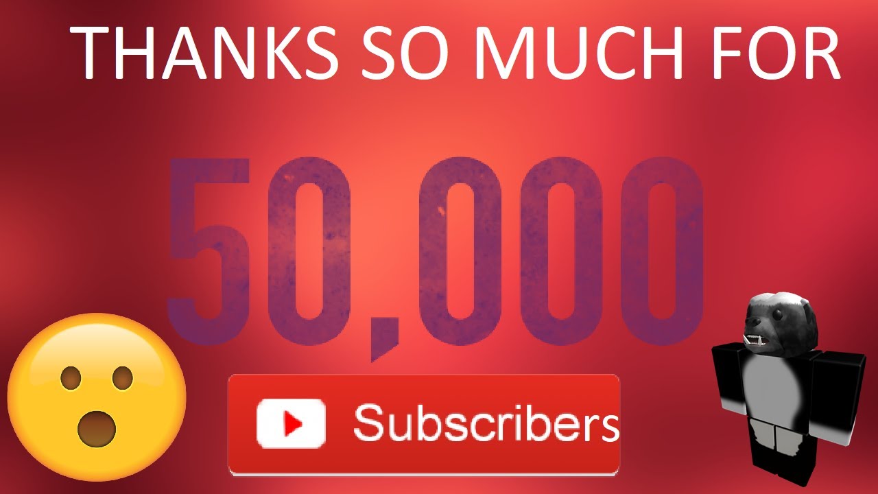 50,000 SUBSCRIBERS! [SPECIAL] - YouTube