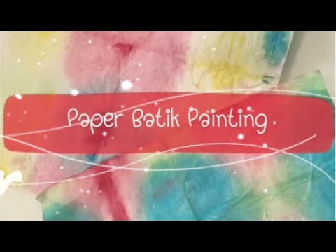 Paper Batik Painting - YouTube