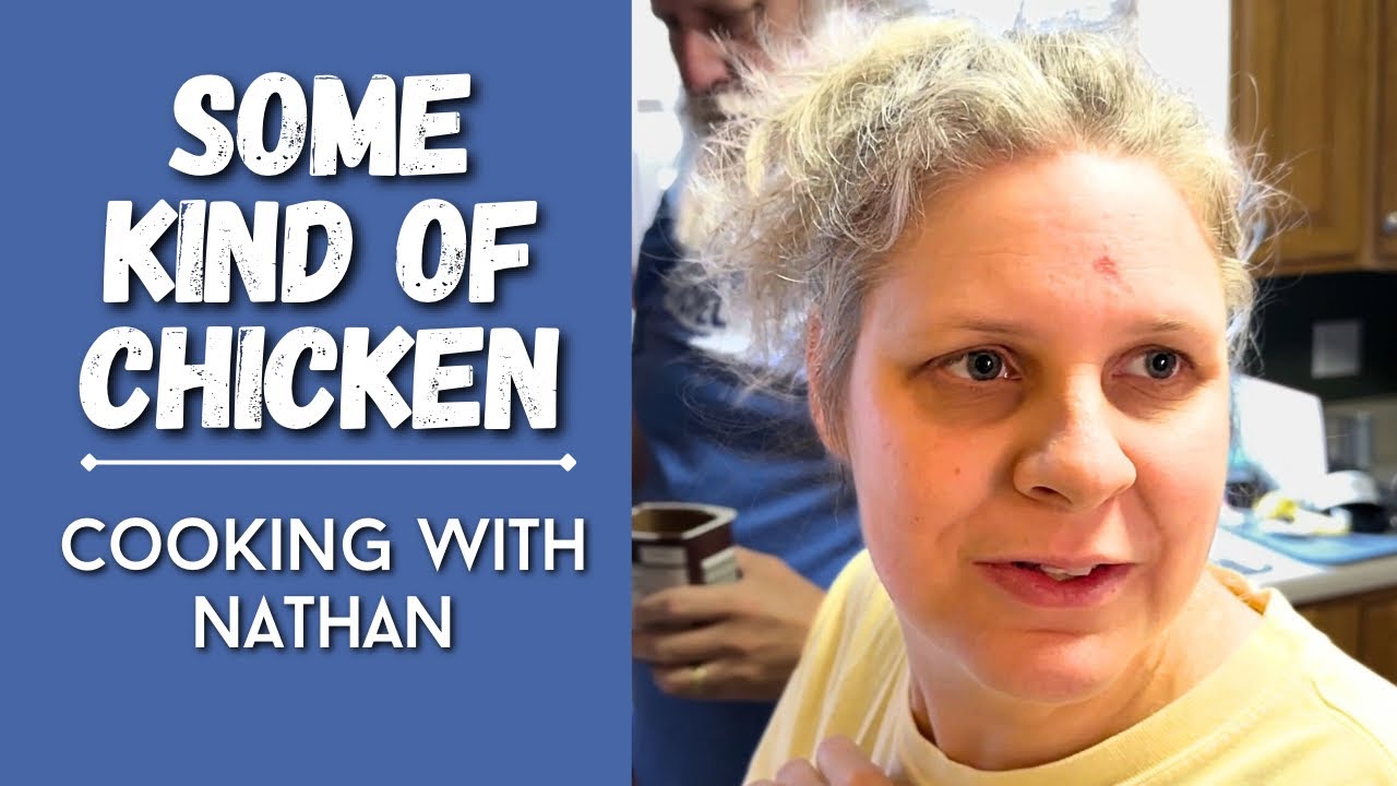 Cooking with Nathan - Some Kind of Chicken - YouTube