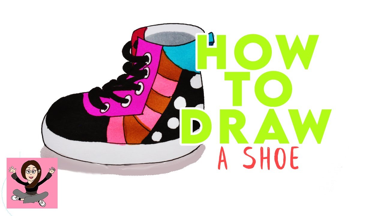 How to Draw A SHOE / Easy step by step sneaker drawing and colouring ...
