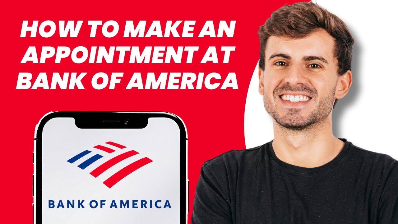 How to Make an Appointment at Bank of America - YouTube