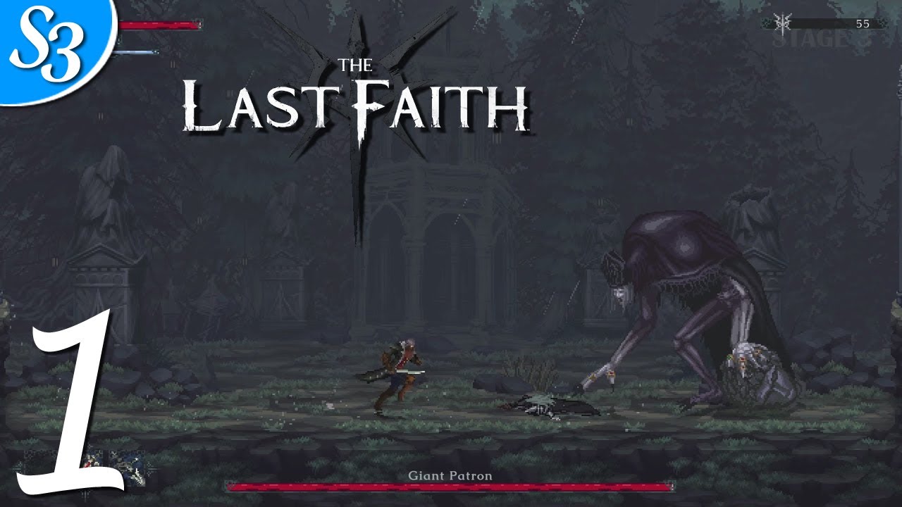 The Last Faith - A Dark Gothic Metroidvania - Complete Gameplay - Part ...