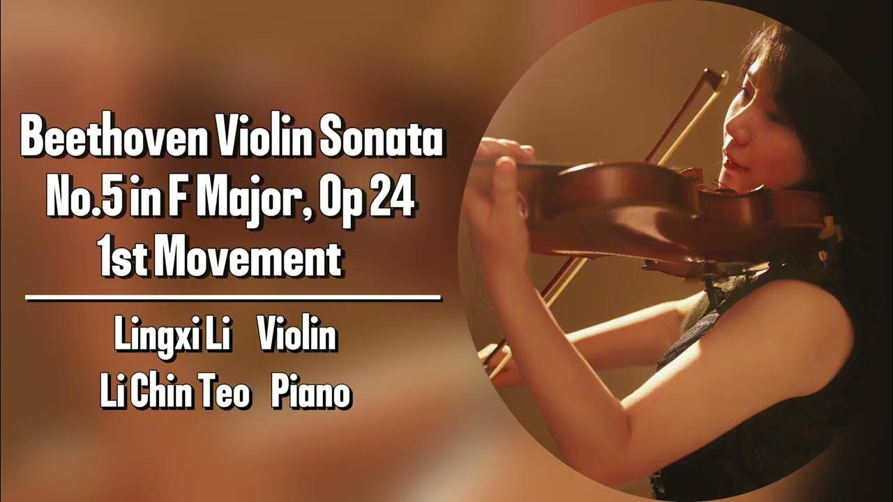 Beethoven Violin Sonata No. 5 in F major, Op. 24 I. Allegro - YouTube
