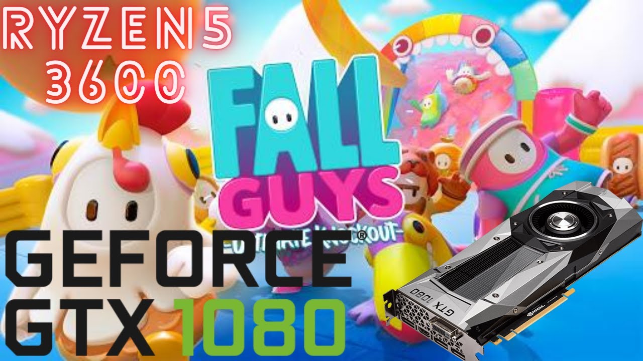 fall guys gameplay benchmark GTX 1080 - YouTube