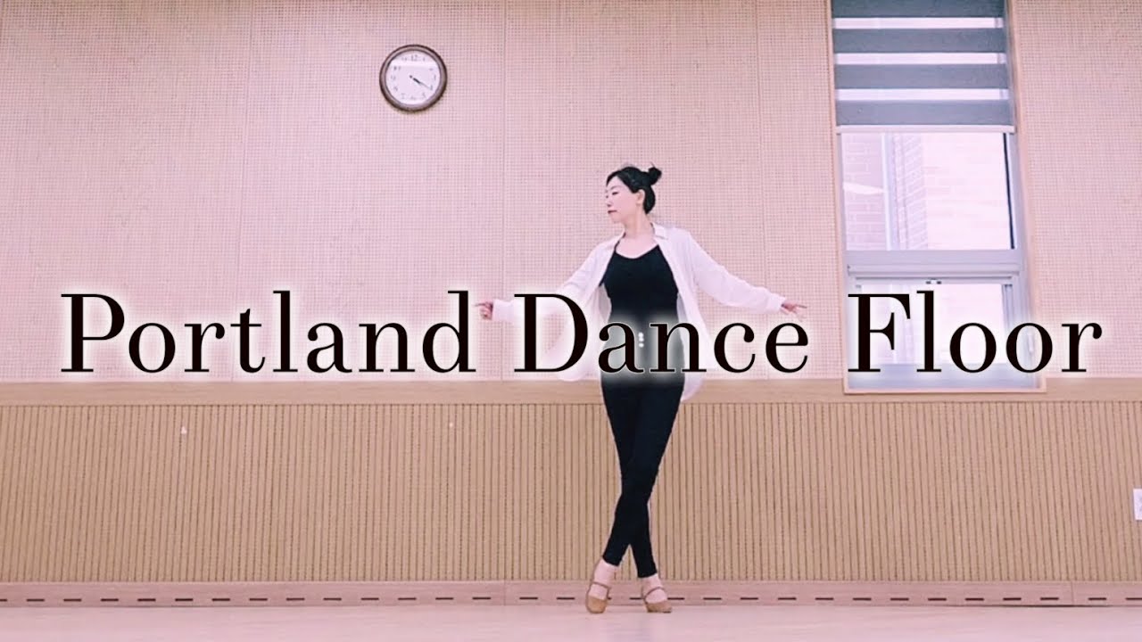 Portland Dance Floor linedance 포틀랜드 댄스 플로어 라인댄스 | Intermediate 중급 - YouTube