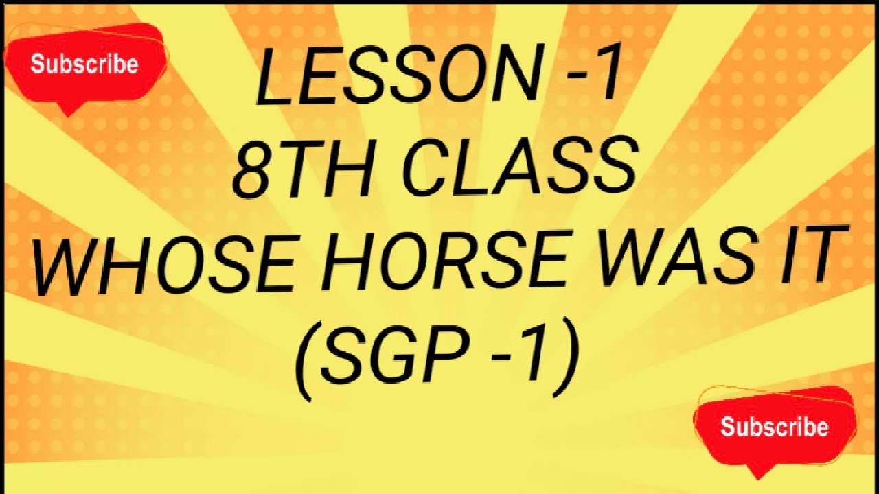 8th Class English Story Whose Horse Was It SGP 1 Complete 8th-class-english-story-whose-horse-was-it-sgp-1-complete