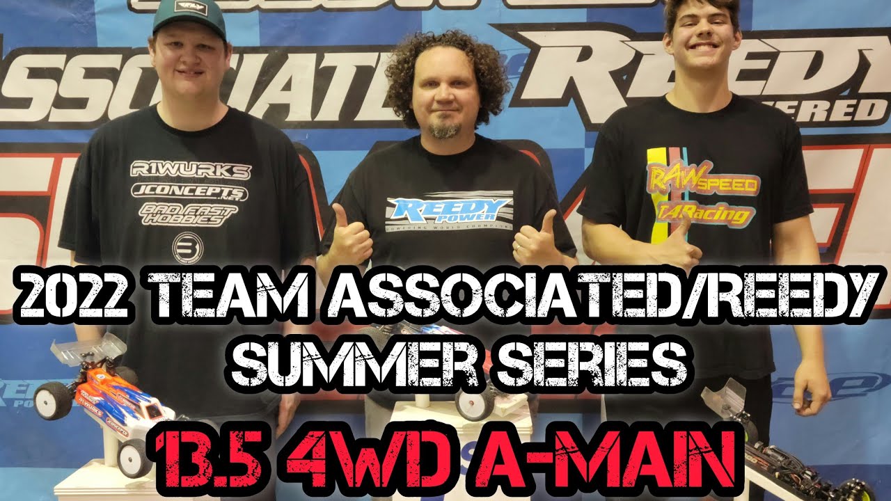 2022 Team Associated/Reedy Summer Series 13.5 4wd A-main - HobbyTown ...