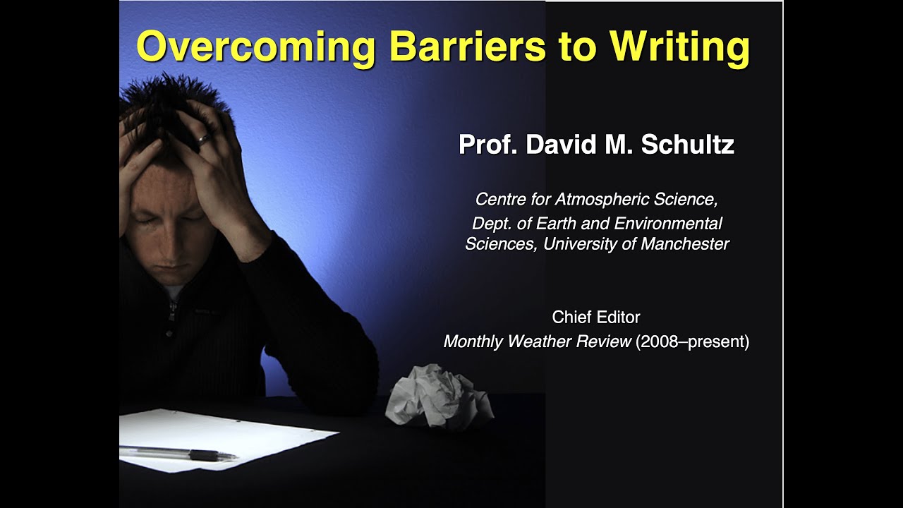 Overcoming Barriers to Writing (e.g., Writer's Block) - YouTube