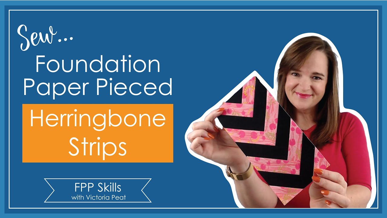 How to sew Herringbone (or Prairie Braid) strips with FPP Templates ...