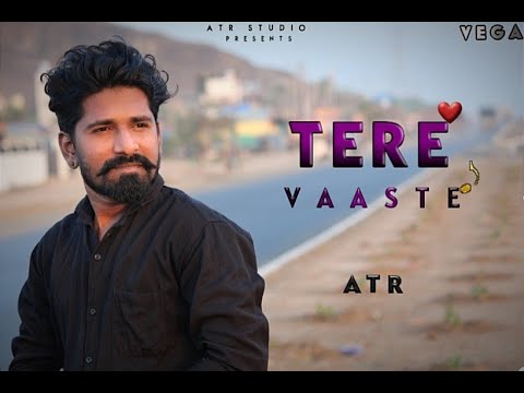 Tere Vaaste | Official MV | ATR | TEZZ | HD VIDEO |Vega Labels - YouTube