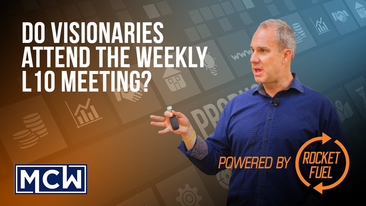 Do Visionaries Attend the Weekly L10 Meeting? - YouTube