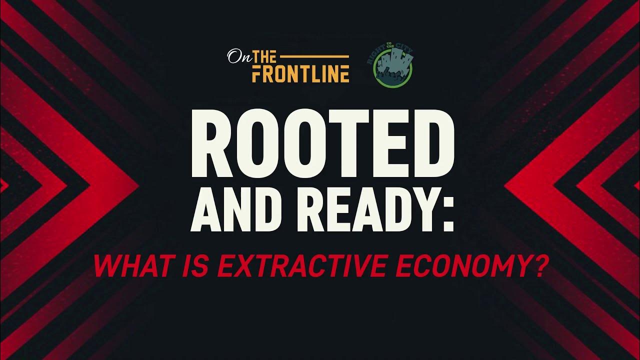 What Is Extractive Economy YouTube what-is-extractive-economy-youtube