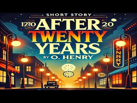 Summary and analysis of After Twenty Years by O Henry - YouTube