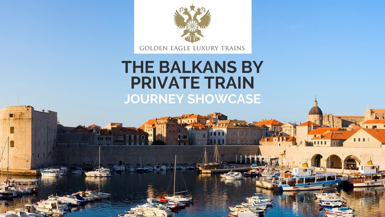 Explore the Balkans by private luxury train - YouTube