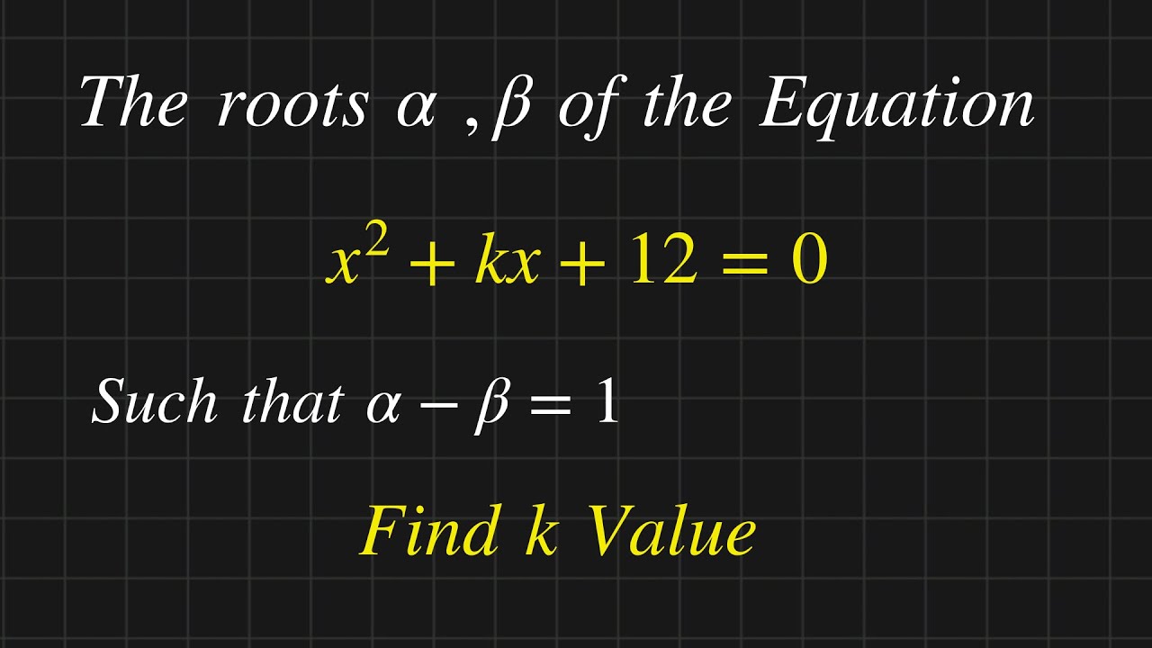 How To Find K Value Solve Quadratic Equation Problem Maths YouTube