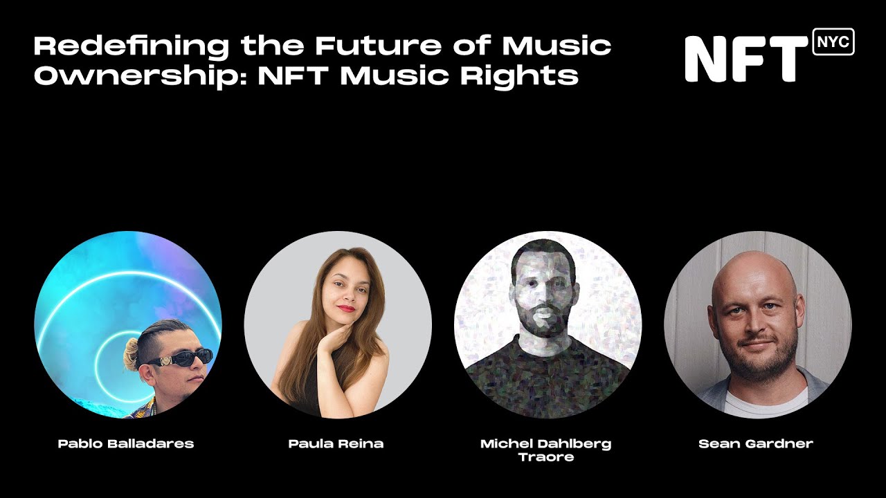 Redefining the Future of Music Ownership: NFT Music Rights - Panel at ...