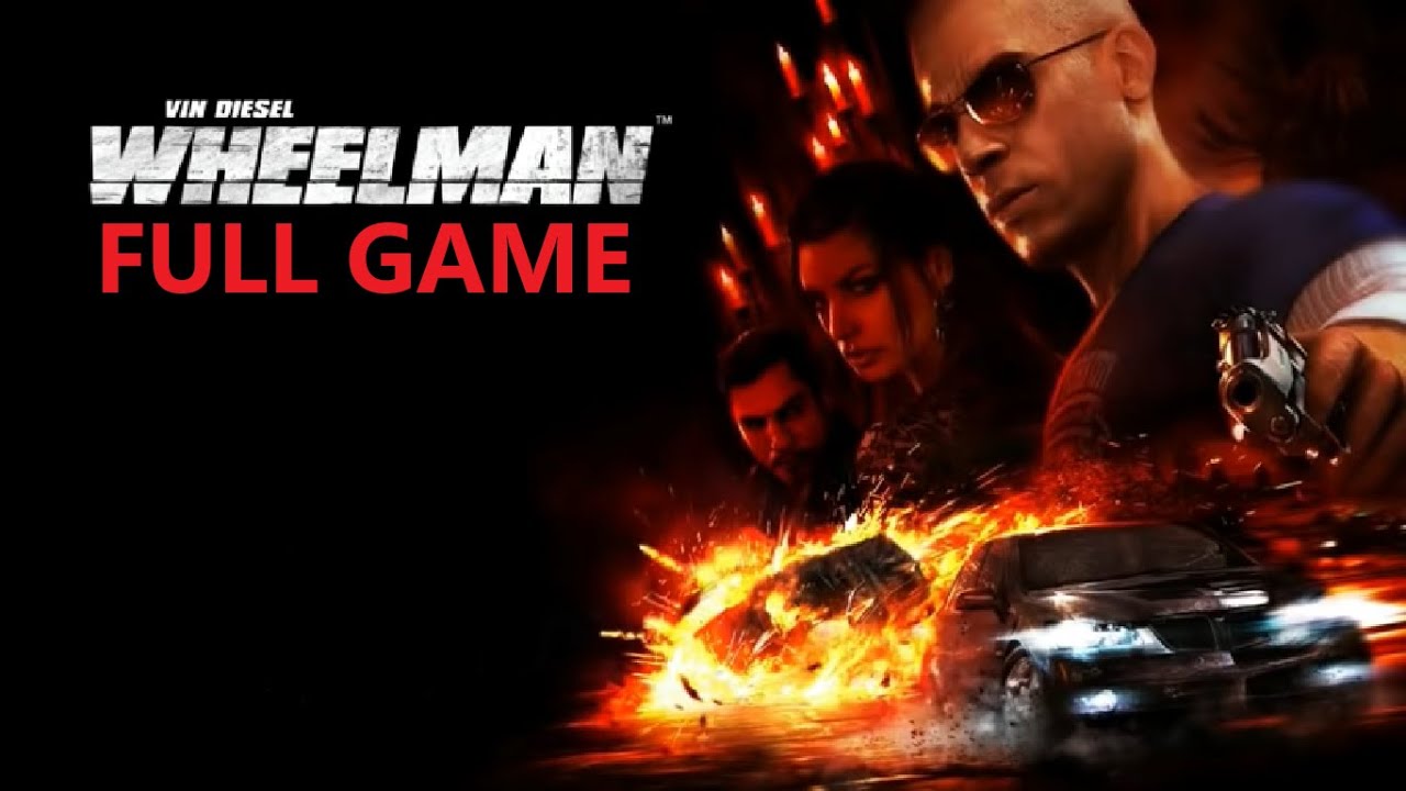 Vin Diesel's Wheelman FULL GAME 4K Gameplay Walkthrough No Commentary ...