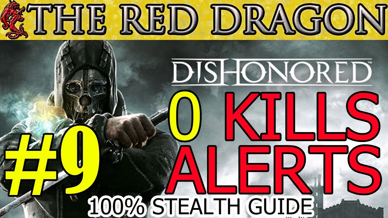 Dishonored Mission 9 Light at the End | Clean Hands | Ghost | Shadow ...