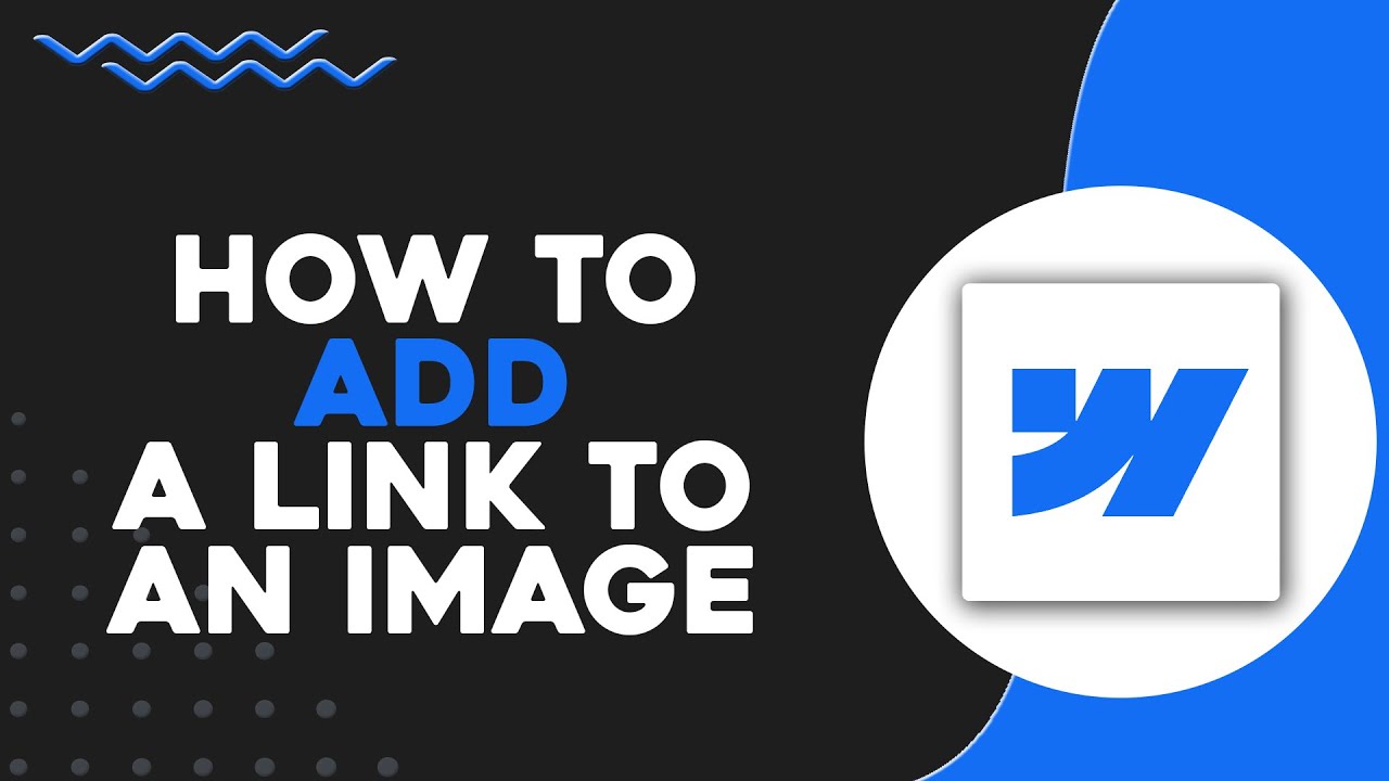 How to Add a Link to an Image in Webflow (Quick & Easy) - YouTube