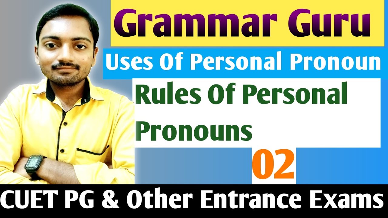 Grammar Guru | Rules Of Personal Pronouns | CUET PG & Other Top ...