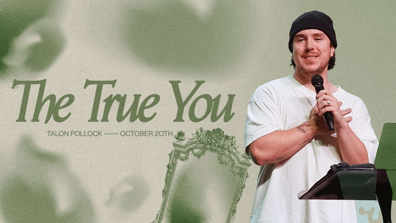 The True You 🪞 | Talon Pollock - YouTube