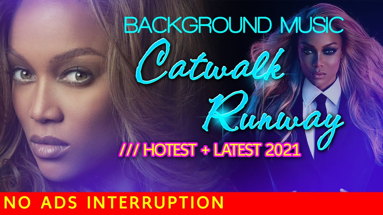 Practice #CATWALK with standard background music NO ADS 2021 runway ...