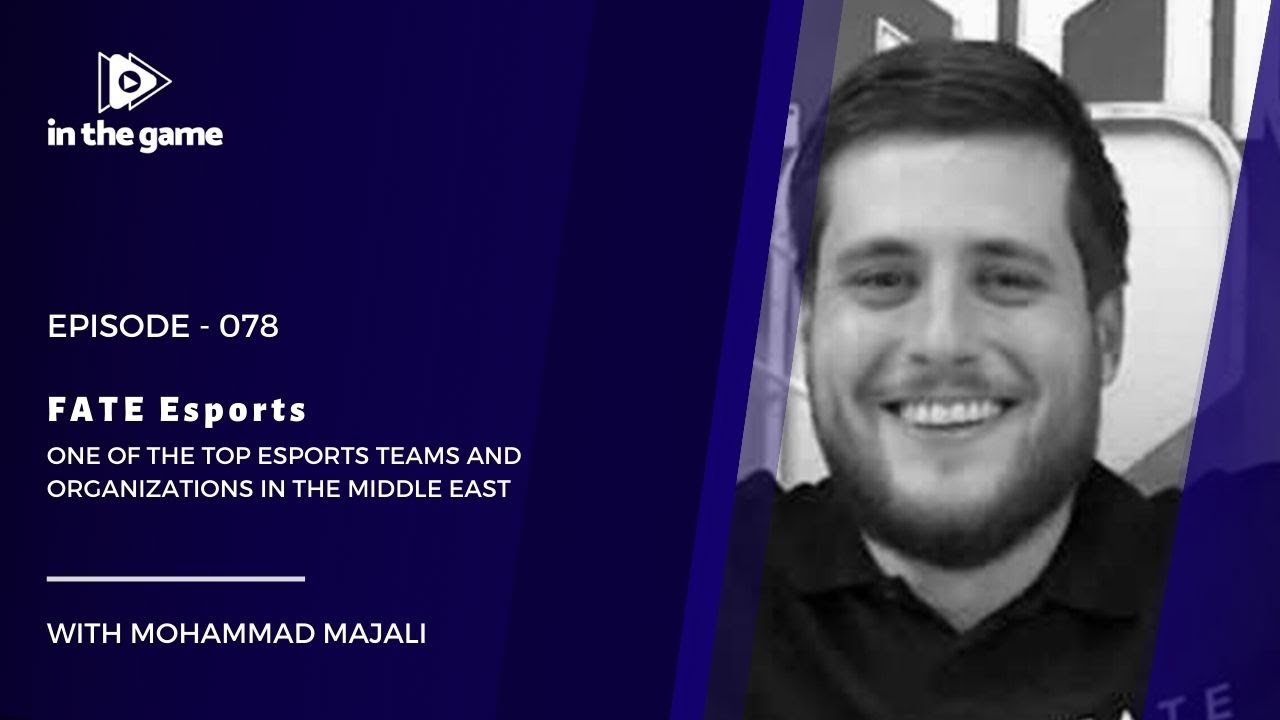 EP78: FATE Esports - One of the Top Esports Teams and Organizations in ...