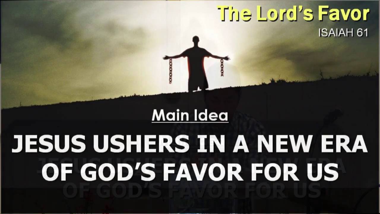 The Lord s Favor A Sermon By Rev Joshua Lee On Isaiah 61 1 11 YouTube the-lord-s-favor-a-sermon-by-rev-joshua-lee-on-isaiah-61-1-11-youtube