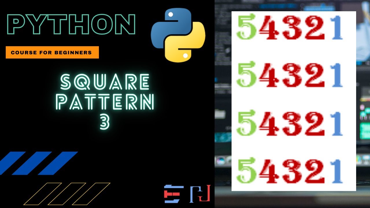 PYTHON | SQUARE PATTERN PROGRAM 4 - YouTube