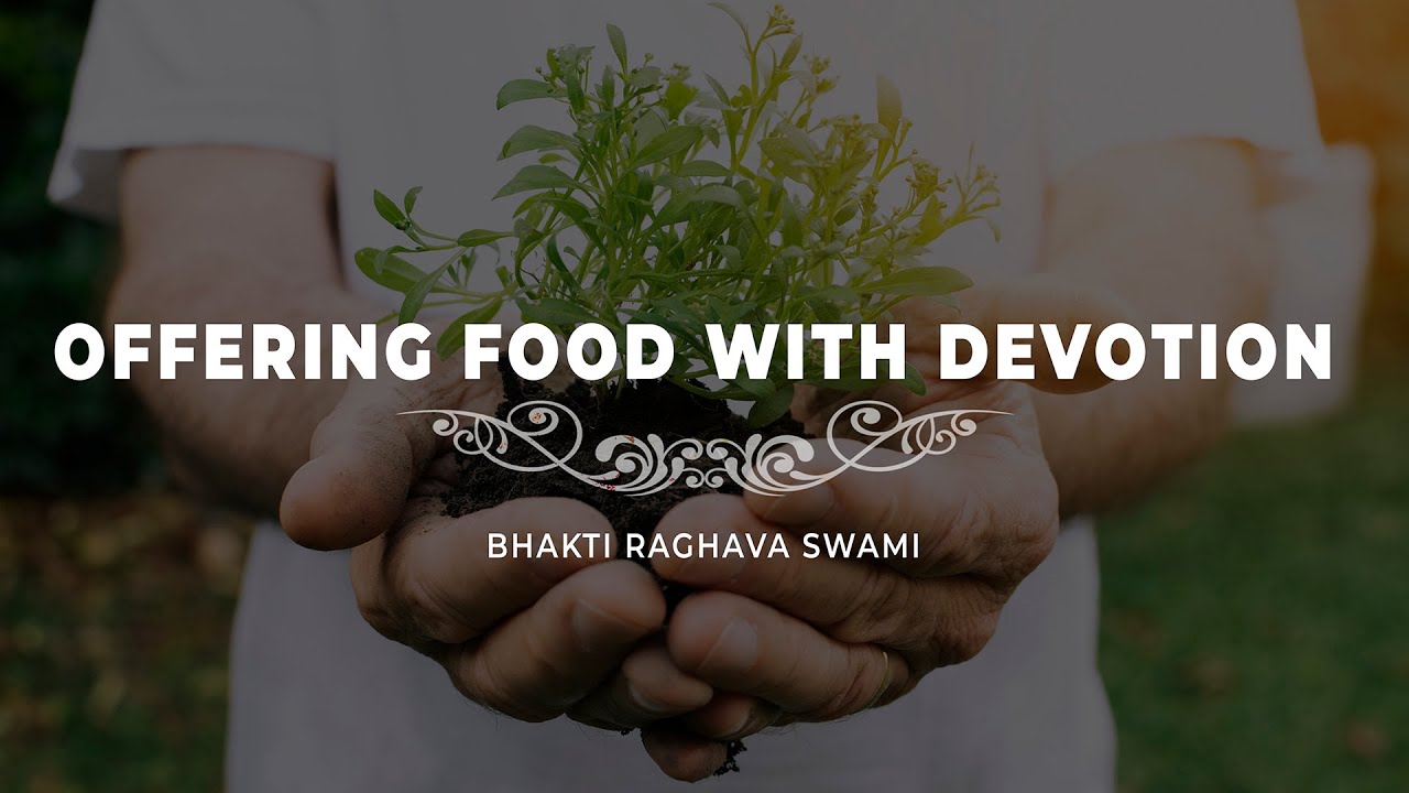 Offering Food with Devotion - YouTube