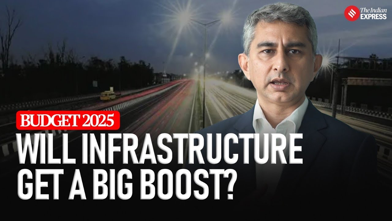 What to Expect From Union Budget 2025: Key Infrastructure Push Ahead ...