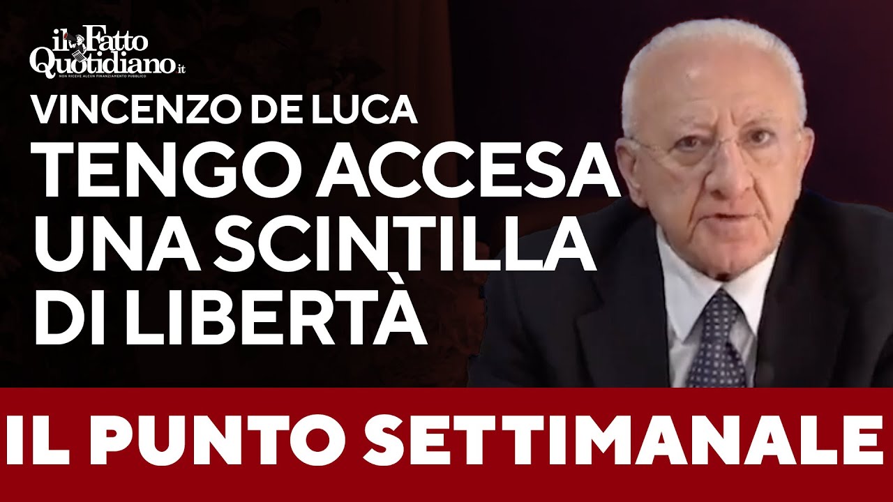 De Luca continua la sua trasmissione: "Tengo accesa una scintilla di ...