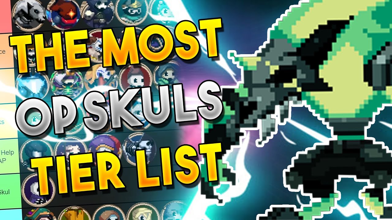 BRUTALLY Rating Every SKUL In The 1 7 4 PATCH Skul The Hero Slayer BRUTALLY Rating Every SKUL In The 1 7 4 PATCH Skul The Hero Slayer