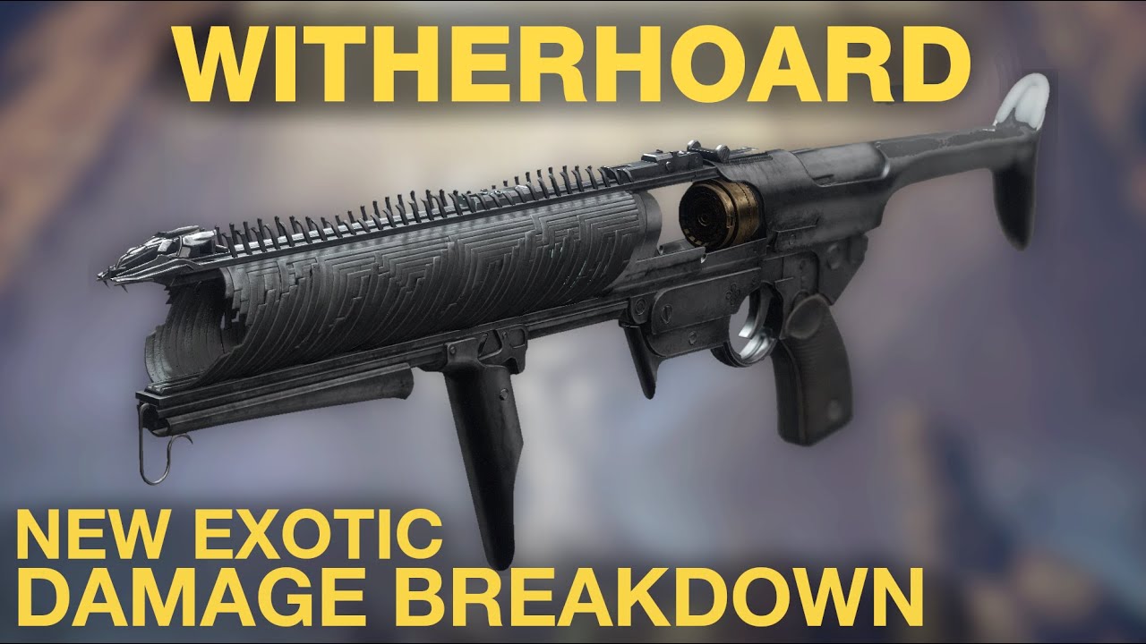 Witherhoard Exotic Grenade Launcher Mechanics Overview - Destiny 2 ...