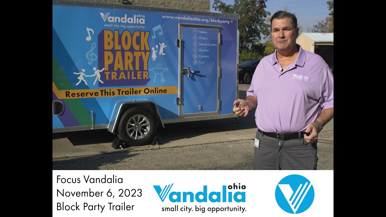 Monday, November 6, 2023 - Focus Vandalia - Block Party Trailer - YouTube