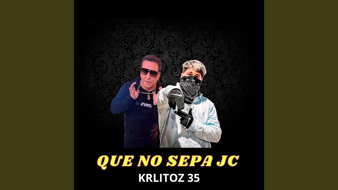 Que No Sepa Jc - YouTube