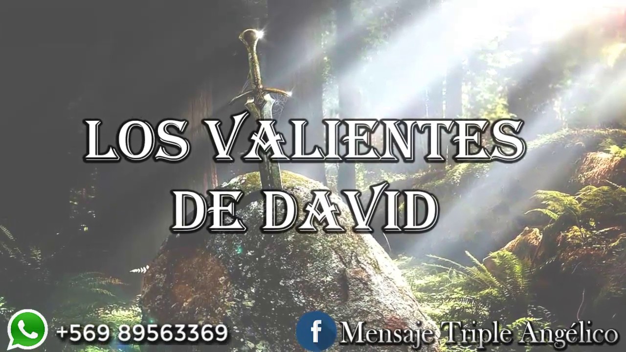 LOS VALIENTES DE DAVID | Mensaje Triple Angélico - YouTube