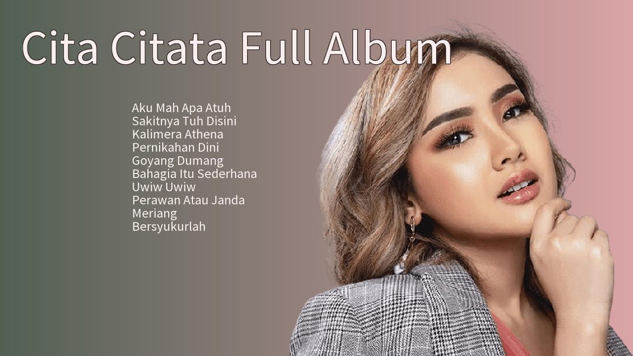 Cita Citata - Full Album 2023- Aku Mah Apa Atuh 2023 [HD] Audio - YouTube