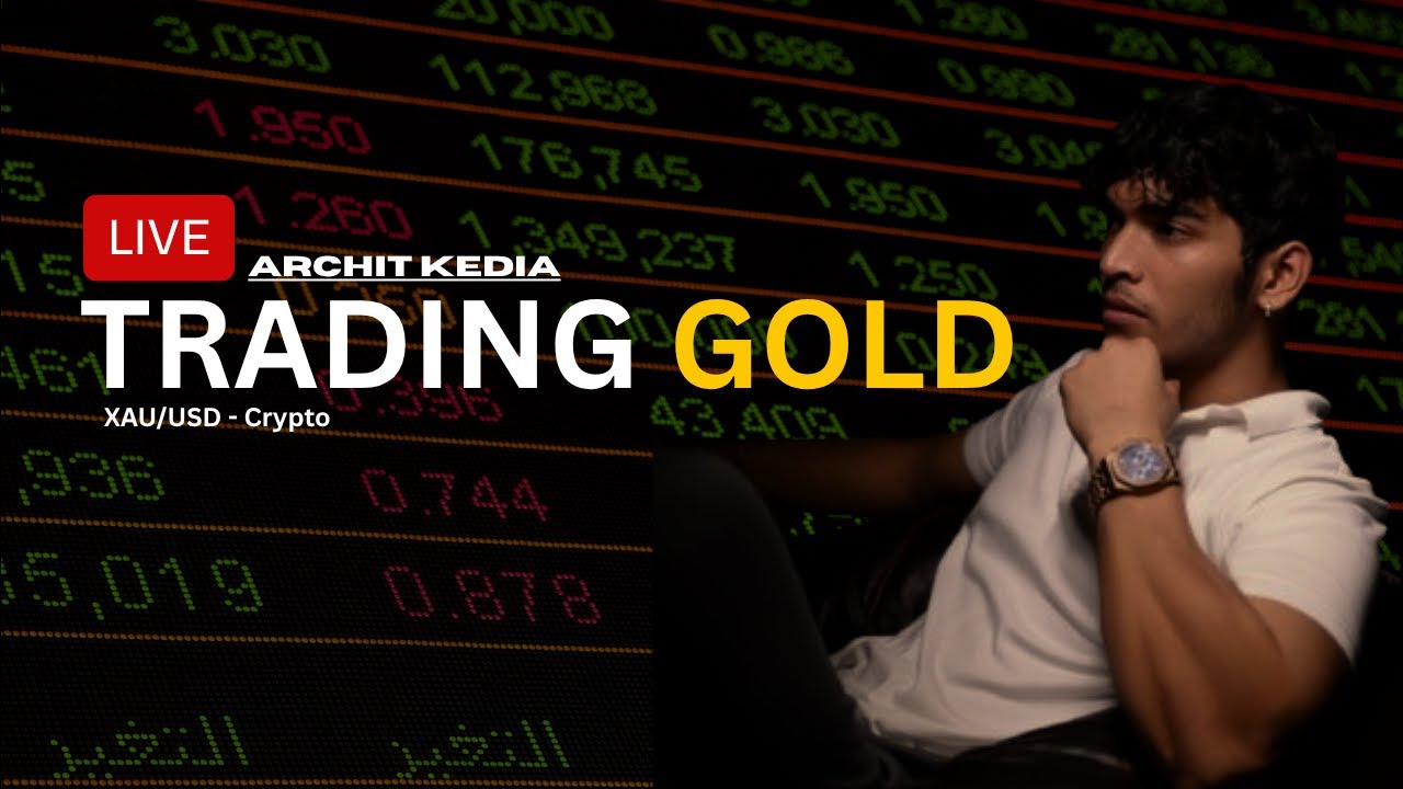 XAU/USD live | Live trading | Gold analysis with Archit Kedia - YouTube