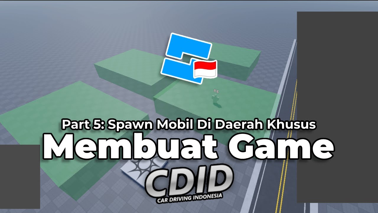 Membuat Game CDID Roblox - Part 5: Spawn Mobil Di Daerah Khusus ...