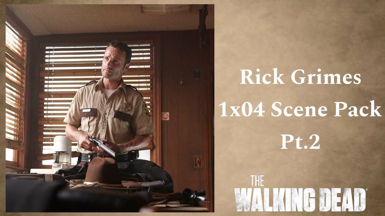 Rick Grimes 1x04 Scene Pack Pt.2 - YouTube