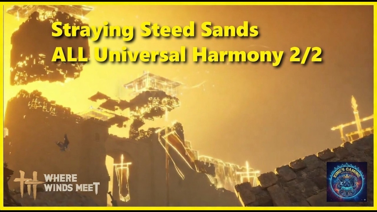 All Universal Harmony Locations - Straying Steed Sands - Where winds ...