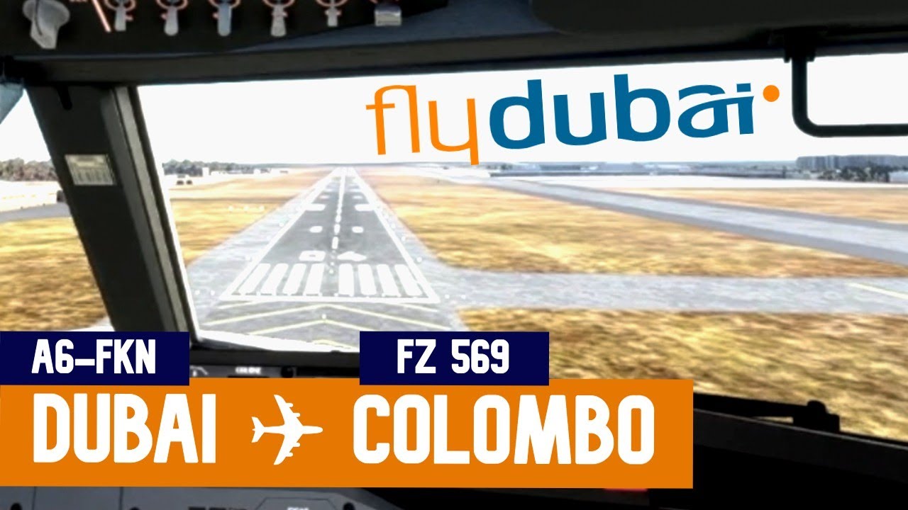 DUBAI COLOMBO, SRI LANKA 🇱🇰 | FlyDUBAI 737 FZ569 [A6-FKN] MSFS 2023 ...