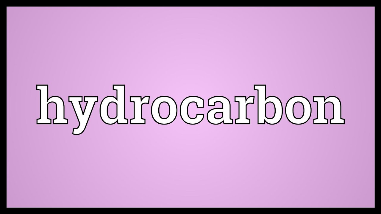 Hydrocarbon Meaning - YouTube