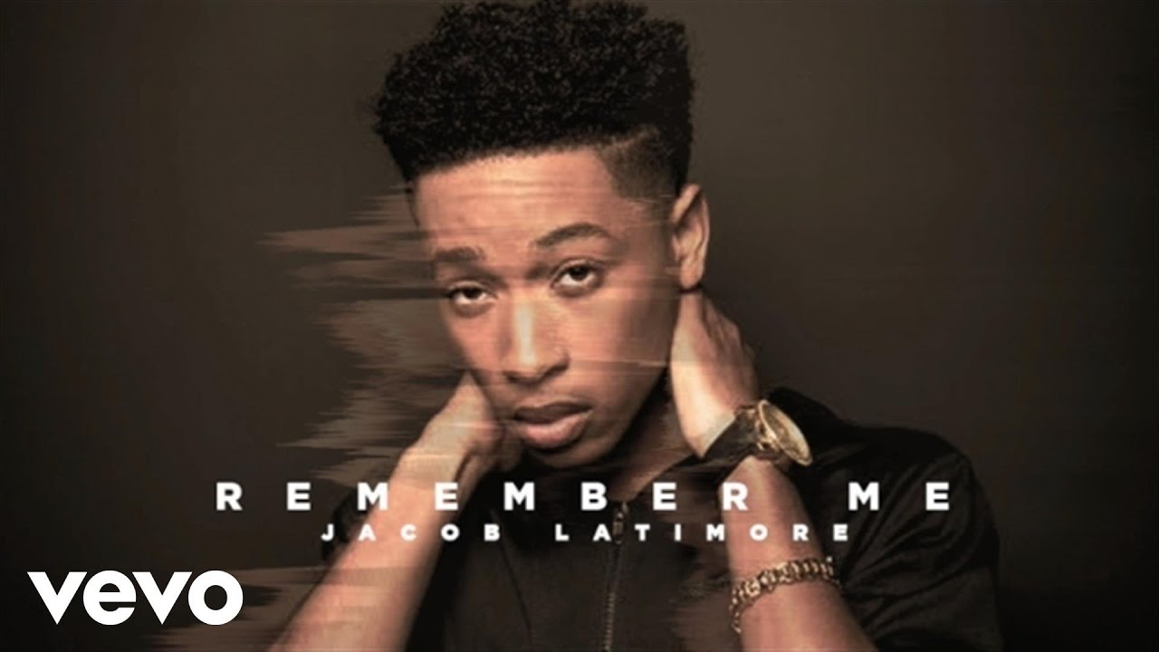 Jacob Latimore - Remember Me (Official Audio) - YouTube